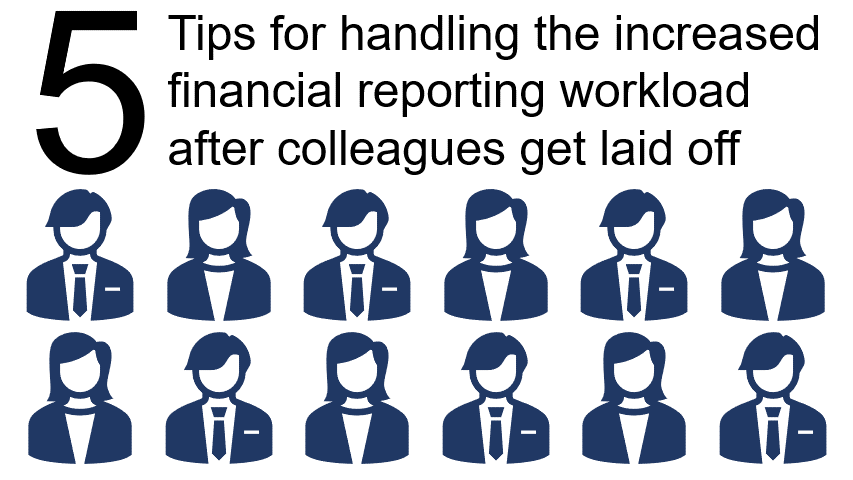 5 Tips for handling the increased financial reporting workload after ...